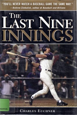 The Last Nine Innings by Charles Euchner 9781402205798| eBay