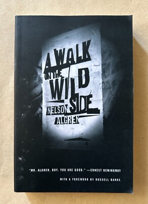 NELSON ALGREN : A Walk on the Wild Side : 1998 FSG Trade Paperback VG+ ...