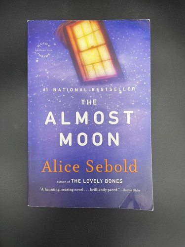 The Almost Moon by Alice Sebold (2007, Trade Paperback) 9780316067362 | eBay