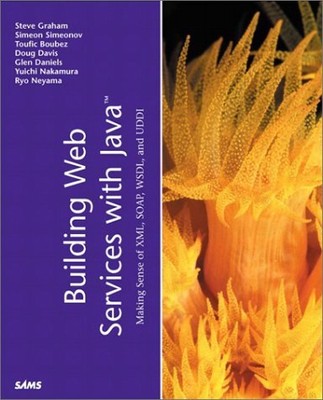 Building Web Services with Java: Making Sense of XML, SOAP, WSDL and UDDI | eBay