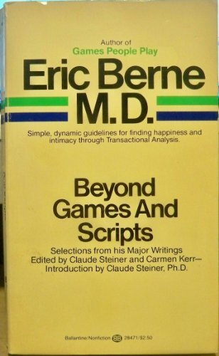 BEYOND GAMES AND SCRIPTS By Eric Berne 9780345284716 | eBay