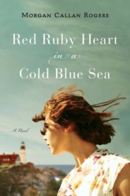 Red Ruby Heart in a Cold Blue Sea: A Novel - Paperback - GOOD ...