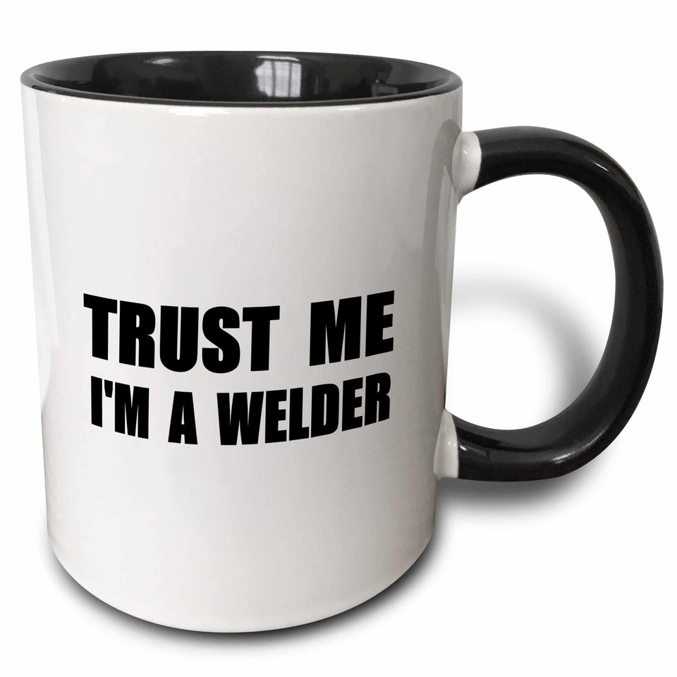 3dRose Trust me Im a Welder. Fun welding work humor. Funny weld job ...
