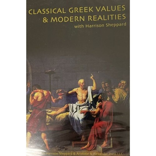 Classical Greek Values & Modern Realities with Harrison Sheppard DVD ...