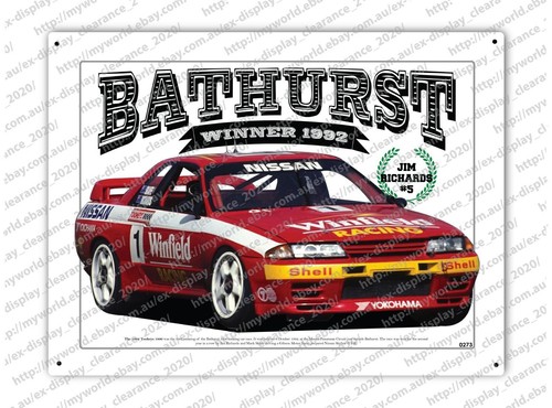 *TIN SIGN #0273 BATHURST 1992 WINNER JIM RICHARDS NISSAN SKYLINE ...