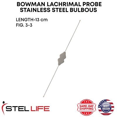 Bowman Lacrimal Probe Bulbous Surgical Dental ENT Ophthalmic ...