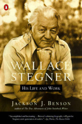 Wallace Stegner : His Life and Work - Paperback By Benson, Jackson J - GOOD 9780140247961| eBay