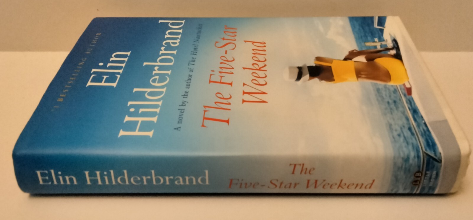 The Five-Star Weekend by Elin Hilderbrand (2023, 1st Edition Hardcover ...