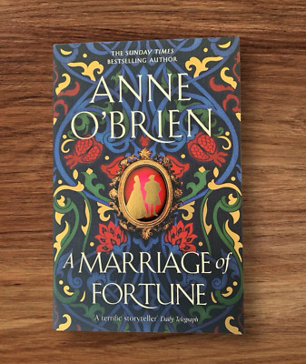 A Marriage of Fortune: The captivating new historical romance By Anne O ...