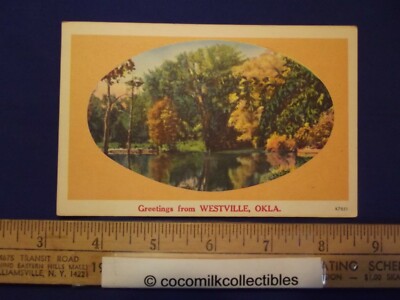 Postcard 1940s Greetings From Westville Oklahoma Scenic View NYCE Card ...