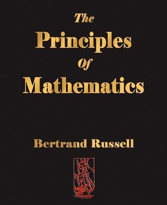 Russell Bertrand Bertrand Russell The Principles of Mathematics ...