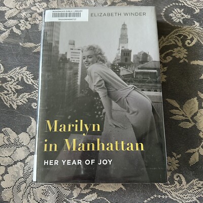 Marilyn in Manhattan Her Year of Joy Hardcover Book Elizabeth Winder | eBay