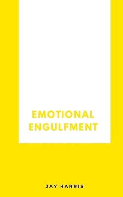 Emotional Engulfment by Jay Harris Paperback Book | eBay