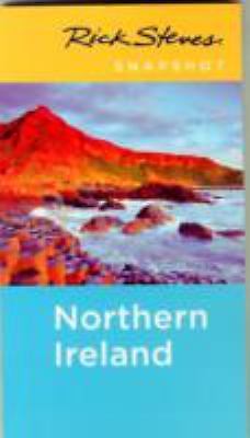 Rick Steves Snapshot Northern Ireland by Steves, Rick; O'Connor, Pat ...
