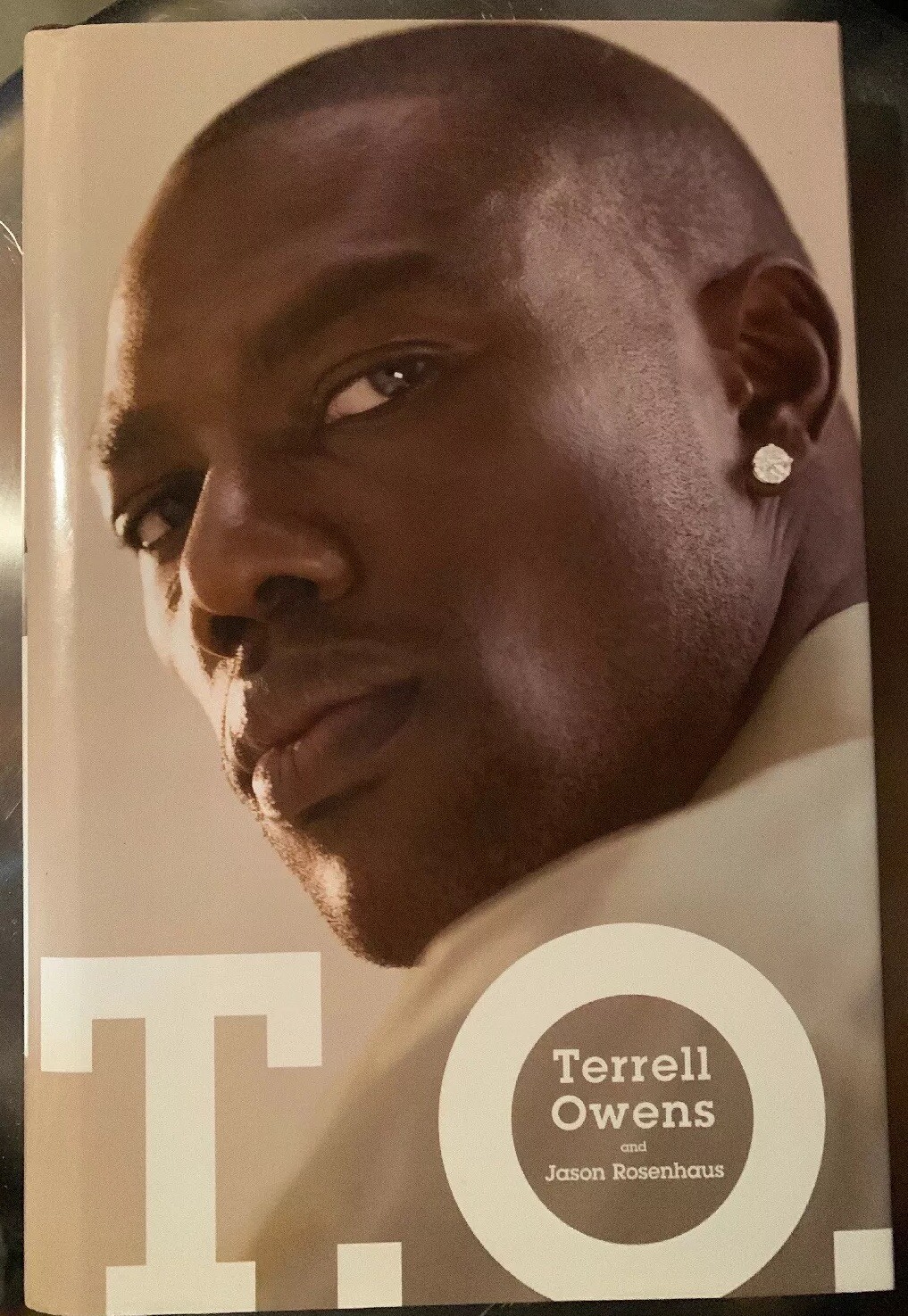 T. O. by Jason Rosenhaus and Terrell Owens (2006, Hardcover) | eBay