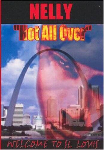 NELLY Hot All Over - Welcome to St Louis - DVD By Nelly - VERY GOOD ...