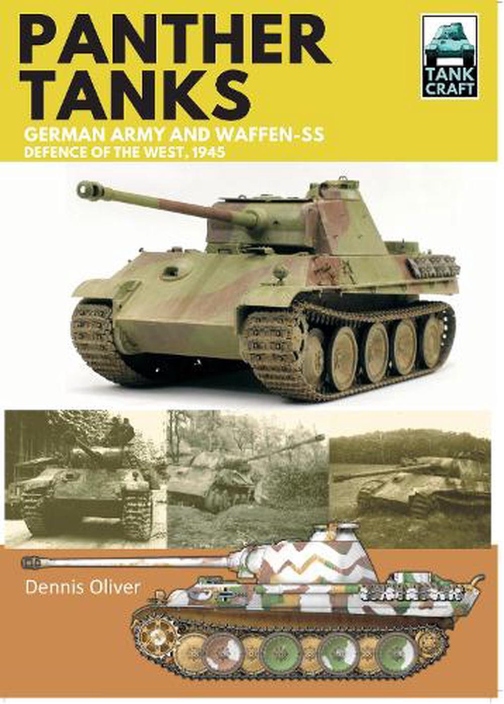 Panther: Germany Army and Waffen-SS: Defence of the West by Dennis ...