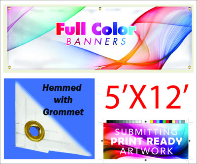 5'X12' Full Color Custom 13oz High Quality Vinyl Banner Hem and ...