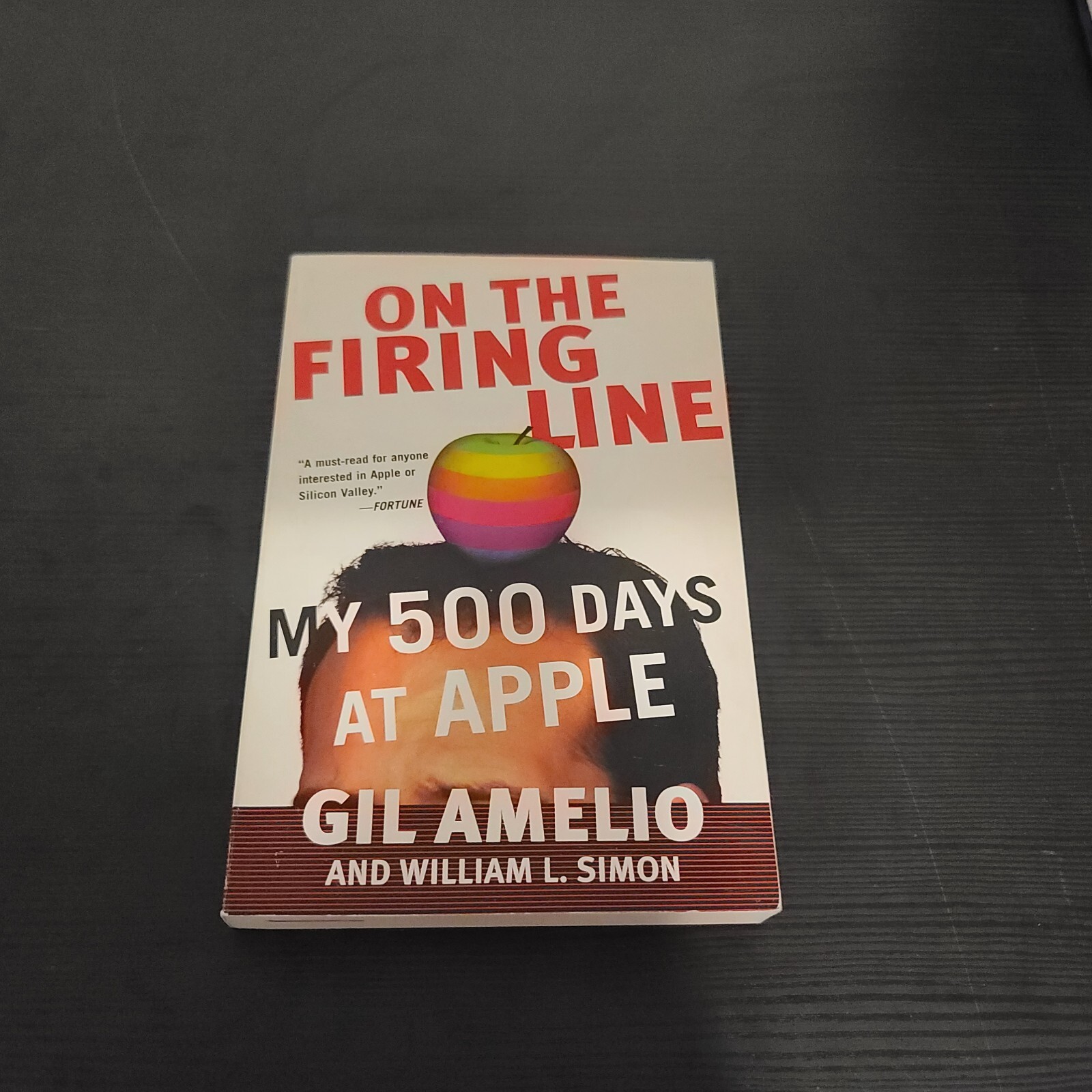 On the Firing Line : My 500 Days at Apple by William L. Simon and Gil ...