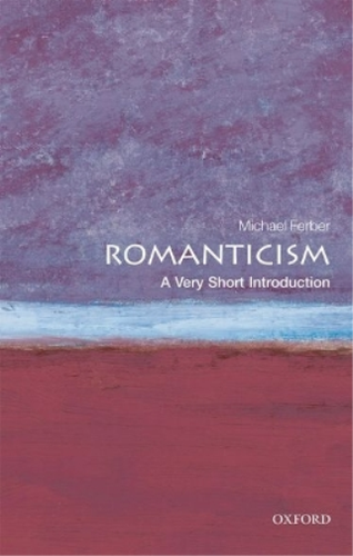 Michael Ferber Romanticism: A Very Short Introduction (Poche ...