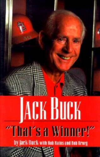 Jack Buck: Thats a Winner - Hardcover By Buck, Jack - GOOD ...