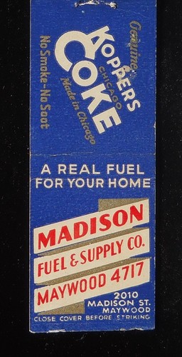 1930s Madison Fuel & Supply Co. Koppers Chicago Coke Phone 4717 Fuel ...