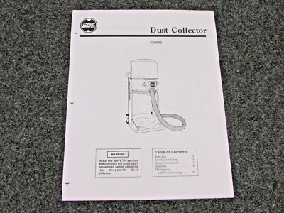SHOPSMITH DUST COLLECTOR OWNER'S MANUAL, No. 330002 | eBay