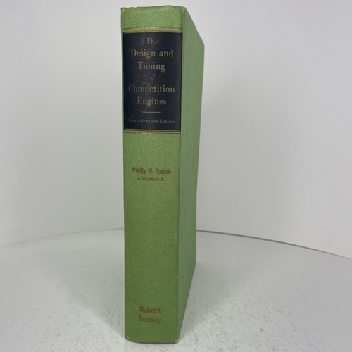 The Design and Tuning of Competition Engines by Smith, Philip H ...