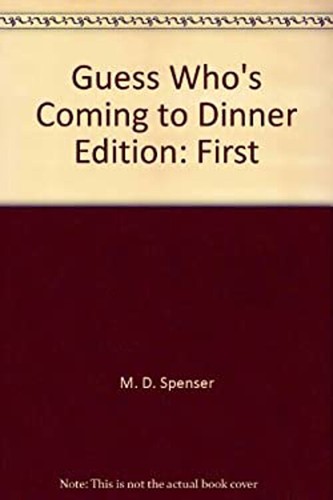 Guess Who's Coming to Dinner Perfect M. D. Spenser 9781576570555| eBay