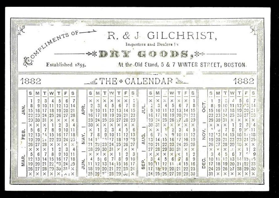 trade card, R.J. GILCHRIST *DRY GOODS*, Boston, 1882 calendar, S6D-1C ...