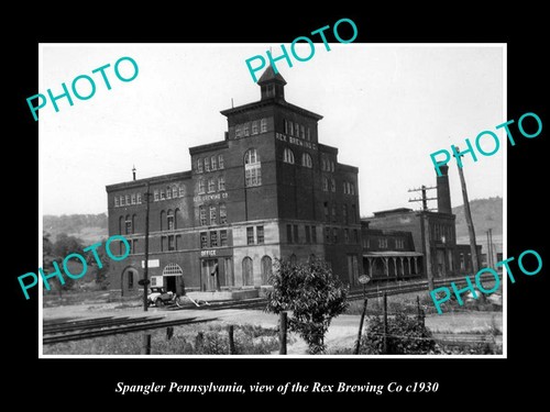 OLD POSTCARD SIZE PHOTO OF SPANGLER PENNSYLVANIA THE REX BREWING Co ...
