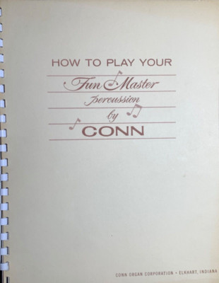 Conn Organ Funmaster Owners Manual How To Play Your Fun Master Organ ...
