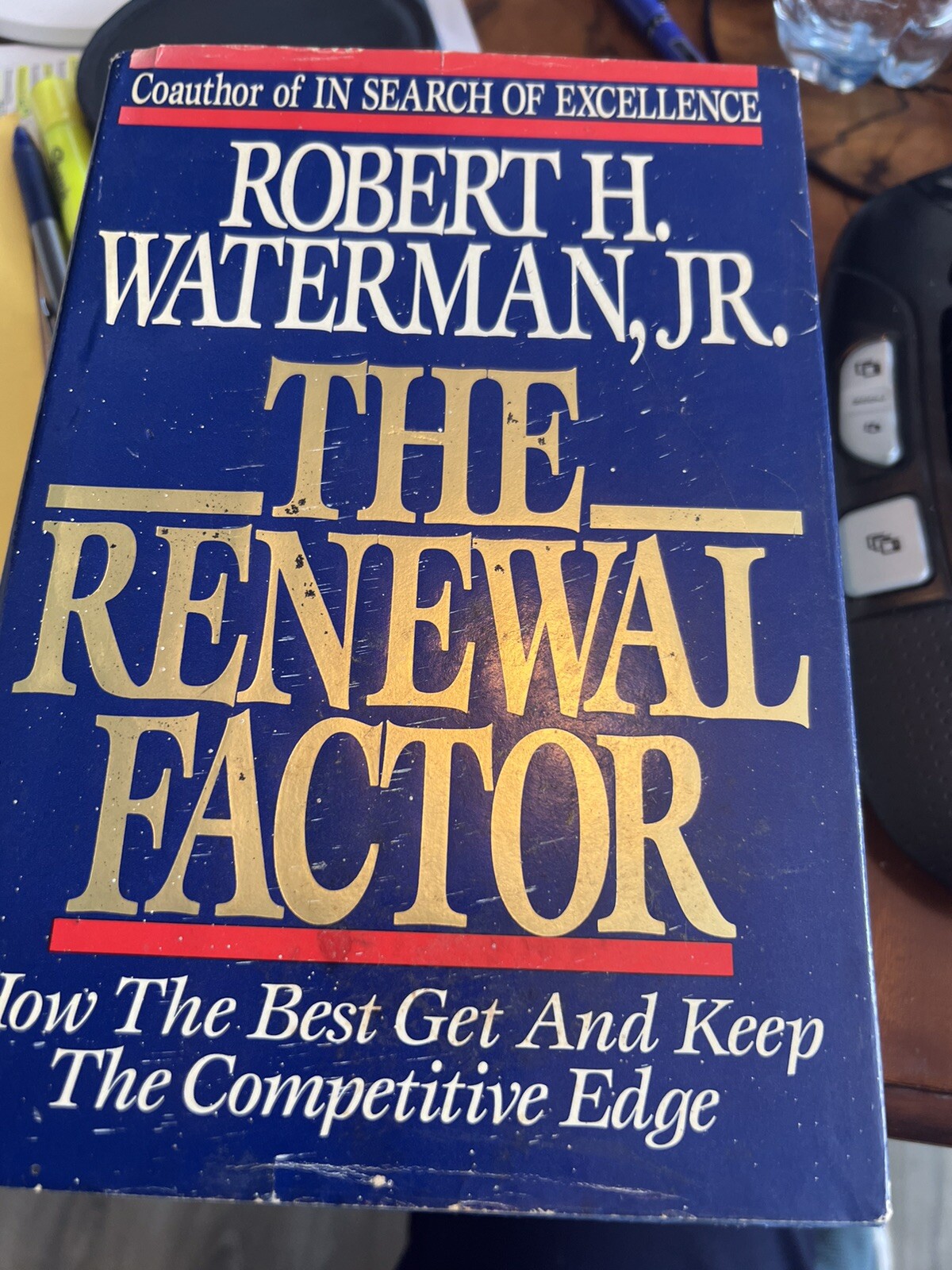 The Renewal Factor : How the Best Get and Keep the Competitive Edge by ...
