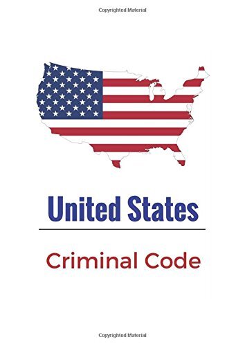 United States Criminal Code : Criminal Offenses by Hopp Tech LLC (2017 ...