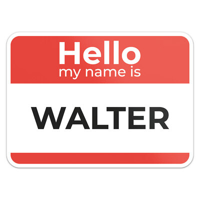 Hello My Name Is Walter Sticker Vinyl Car Bumper Decal | eBay