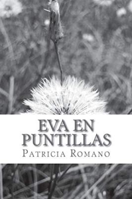 Eva en Puntillas.by Romano New 9789945161670 Fast Free Shipping