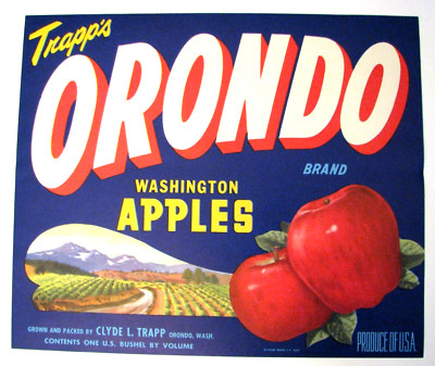 Original rare TRAPP'S ORONDO apple crate label Clyde L Trapp Orondo ...