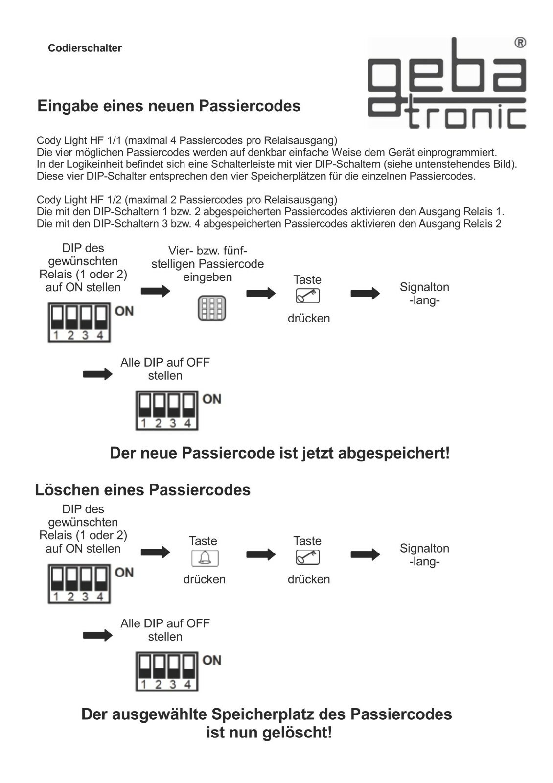 Geba Tronic Dispositivo Interruttore Cody Light HF 1/2 per 2 Garage ...