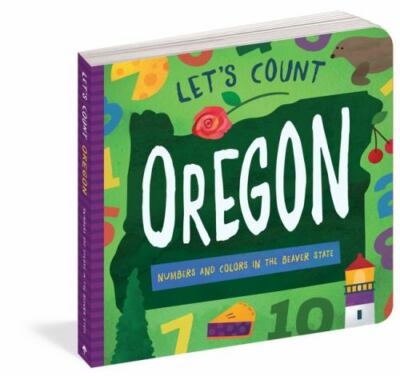 Let's Count Oregon: Numbers and Colors in- 1942934580, board book ...