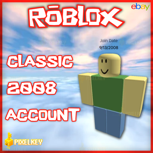 Classic 2008 Roblox Account [UNVERIFIED] | eBay