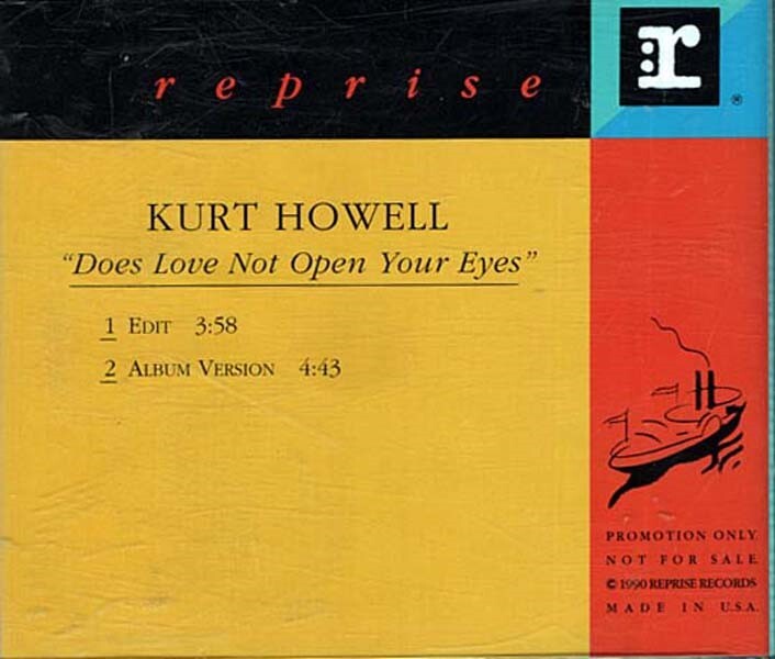Does Love Not Open Your Eyes ~ Kurt Howell ~ Rock ~ CD ~ Good | eBay