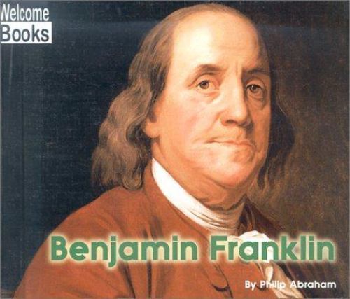 Benjamin Franklin; Real People - paperback, Philip Abraham ...