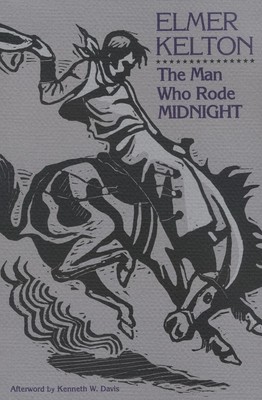 The Man Who Rode Midnight by Elmer Kelton (English) Paperback Book ...