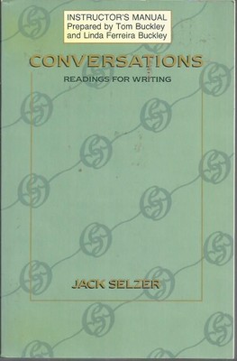 conversations readings for writing instructors manual Jack Selzer Very ...