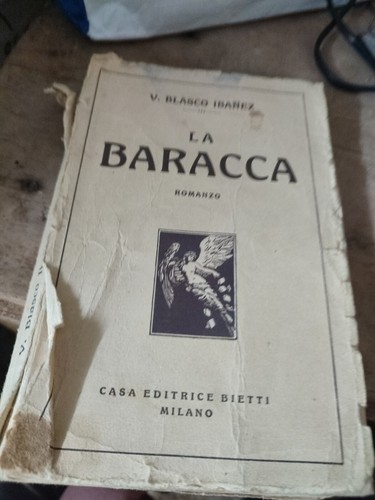 La baracca romanzo Ibanez casa editrice bietti Milano | eBay