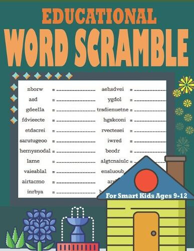Educational Word Scramble For Smart Kids Ages 9-12: Large Print Brain ...
