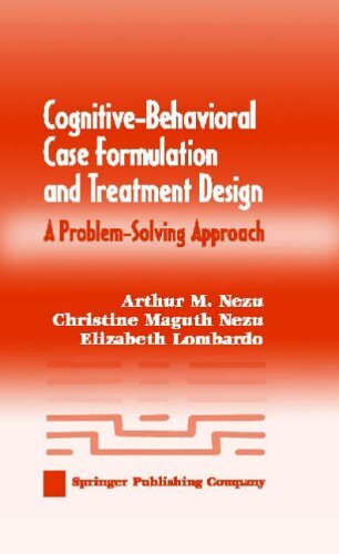 Cognitive-Behavioral Case Formulation and Treatment Design: A Pr ...