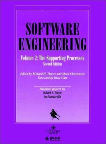 Practitioners Ser.: Software Engineering, the Supporting Processes by ...