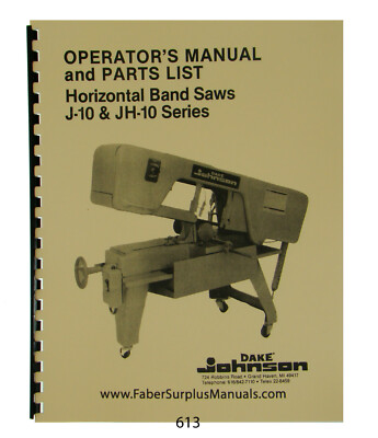 Dake Johnson J-10 & JH-10 Series Horiz Band Saw Operator & Parts Manual ...
