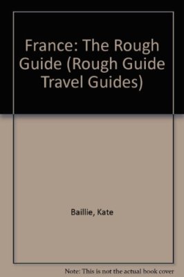 France: The Rough Guide (Rough Guide Travel Guides) By TIM SALMO | eBay